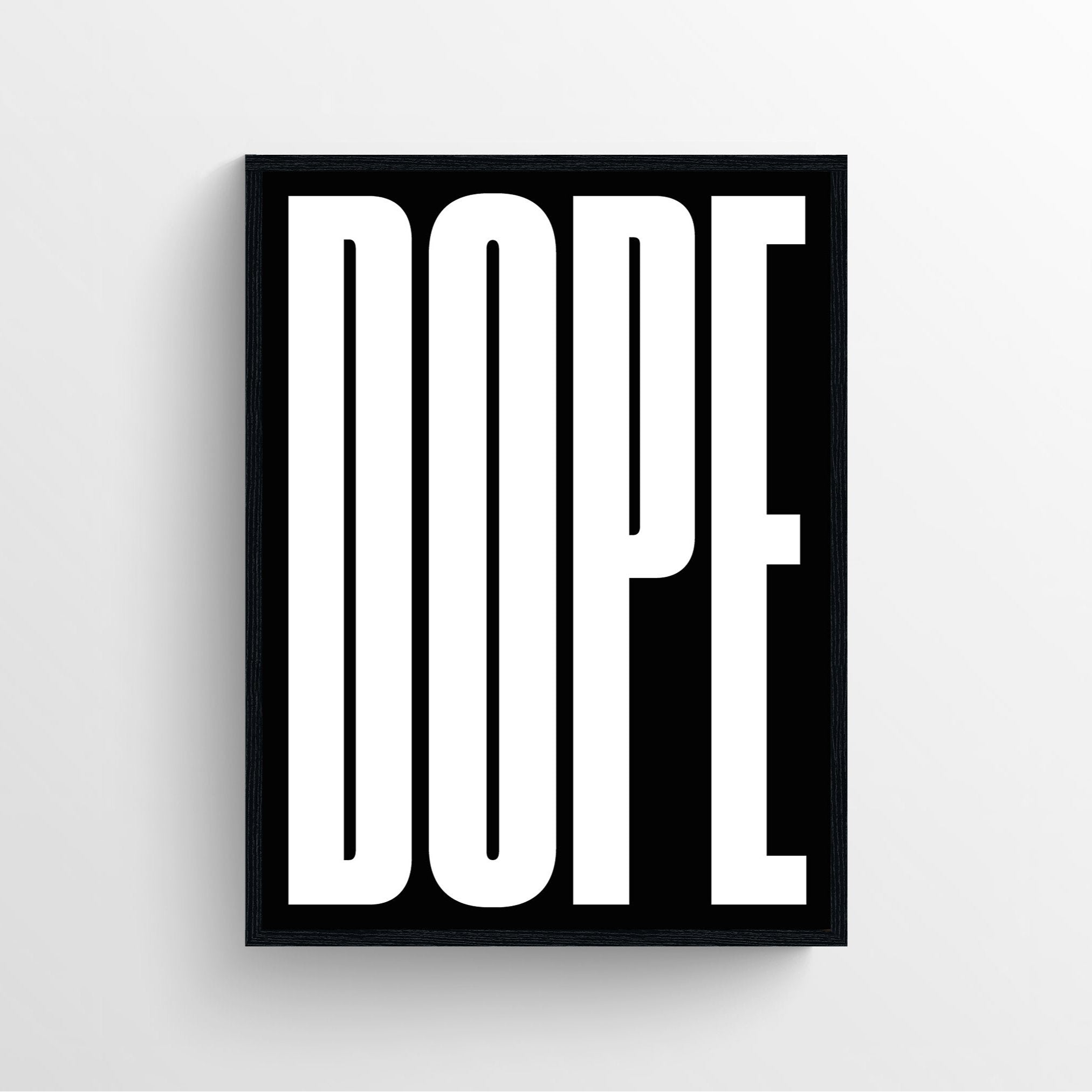 Dope – Poster Kings